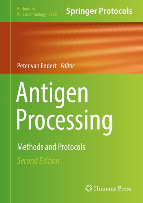 Methods in Molecular Biology: Antigen Processing: Methods and Protocols ...