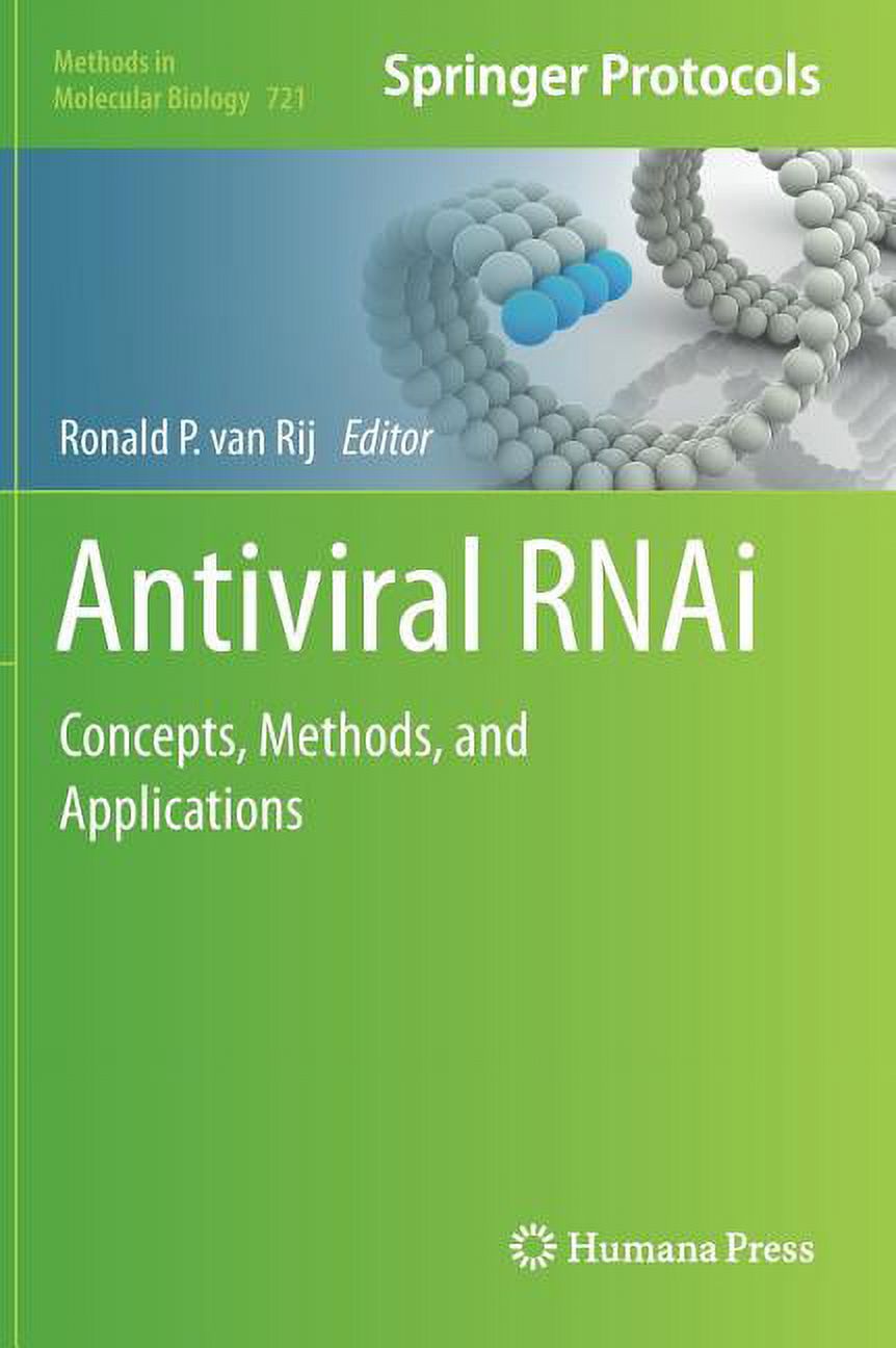 Methods in Molecular Biology: Antiviral RNAi: Concepts, Methods, and ...
