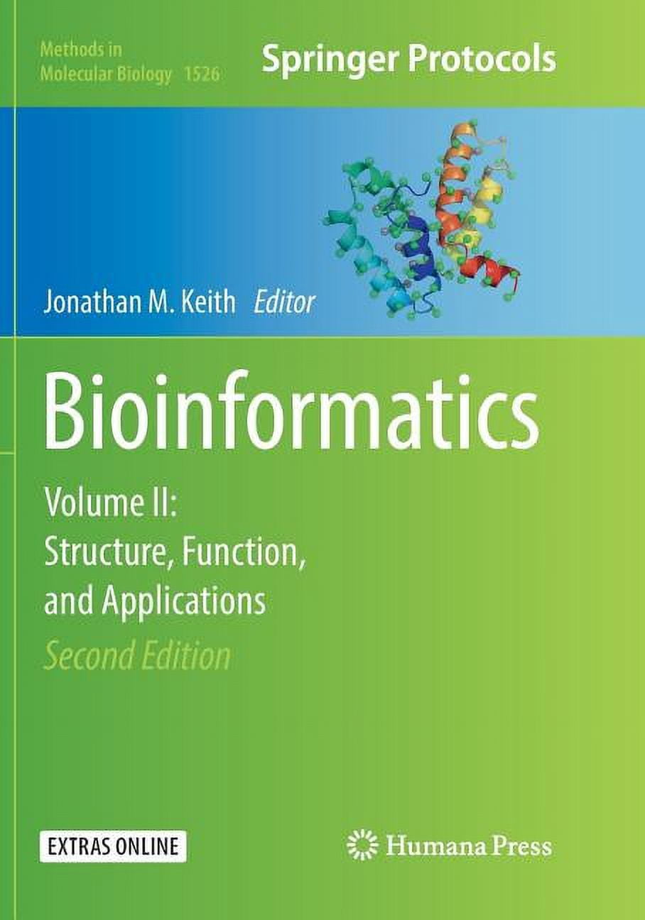 Methods in Molecular Biology: Bioinformatics: Volume II: Structure ...