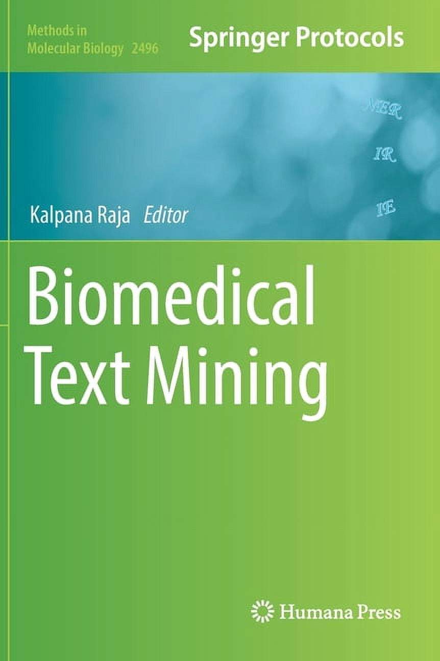 Methods in Molecular Biology Biomedical Text Mining, Book 2496 ...