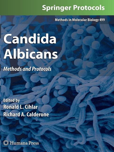 Methods in Molecular Biology Candida Albicans: Methods and Protocols ...