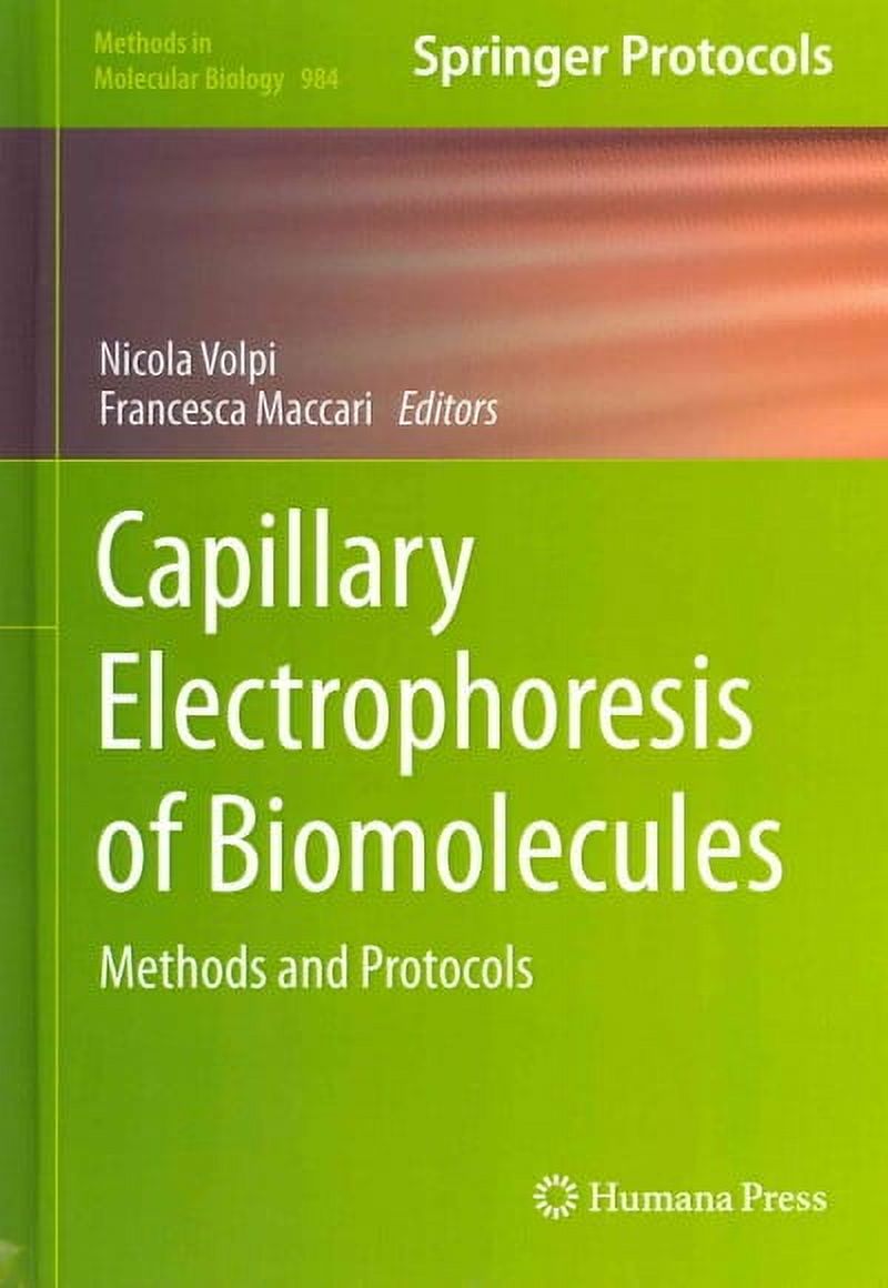Methods in Molecular Biology: Capillary Electrophoresis of Biomolecules: Methods and Protocols ...