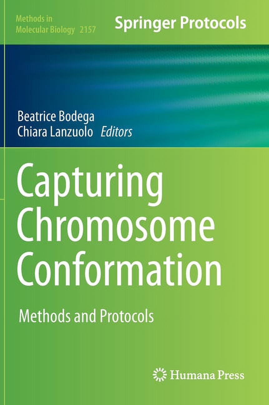 Methods In Molecular Biology Capturing Chromosome Conformation