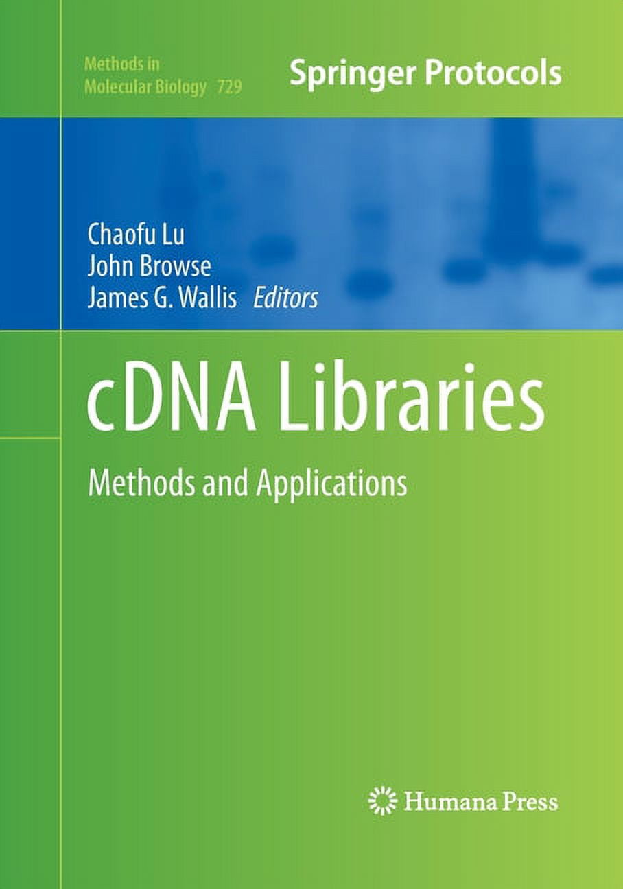 Methods in Molecular Biology: Cdna Libraries: Methods and Applications (Paperback) - Walmart.com