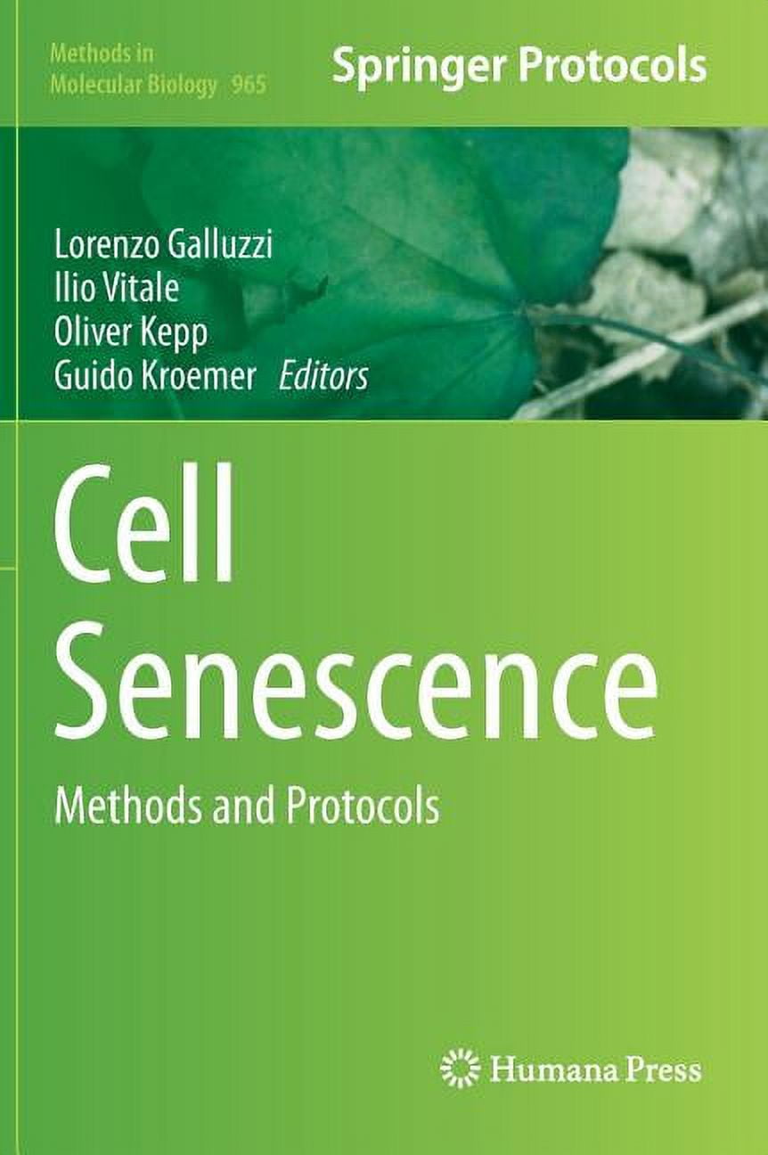 Methods in Molecular Biology: Cell Senescence: Methods and Protocols (Hardcover) - Walmart.com