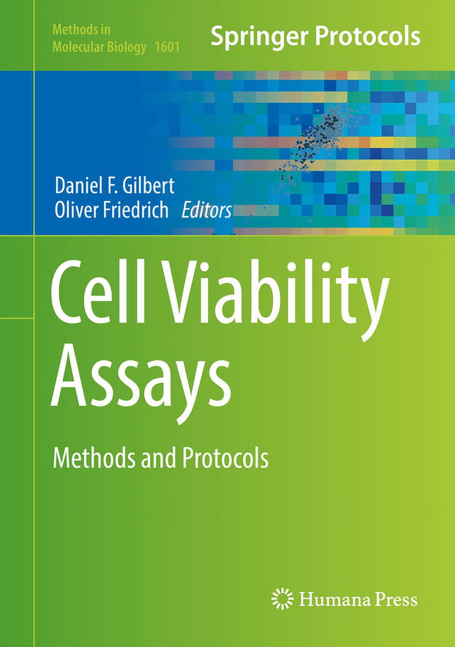 Methods in Molecular Biology: Cell Viability Assays: Methods and ...