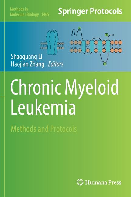 Methods in Molecular Biology: Chronic Myeloid Leukemia: Methods and ...