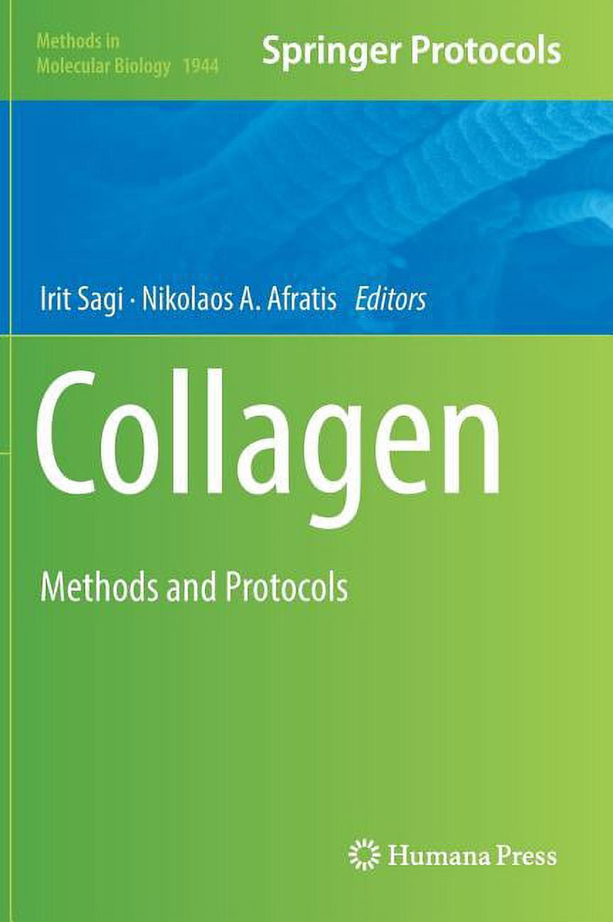 Methods in Molecular Biology Collagen: Methods and Protocols, Book 1944 ...