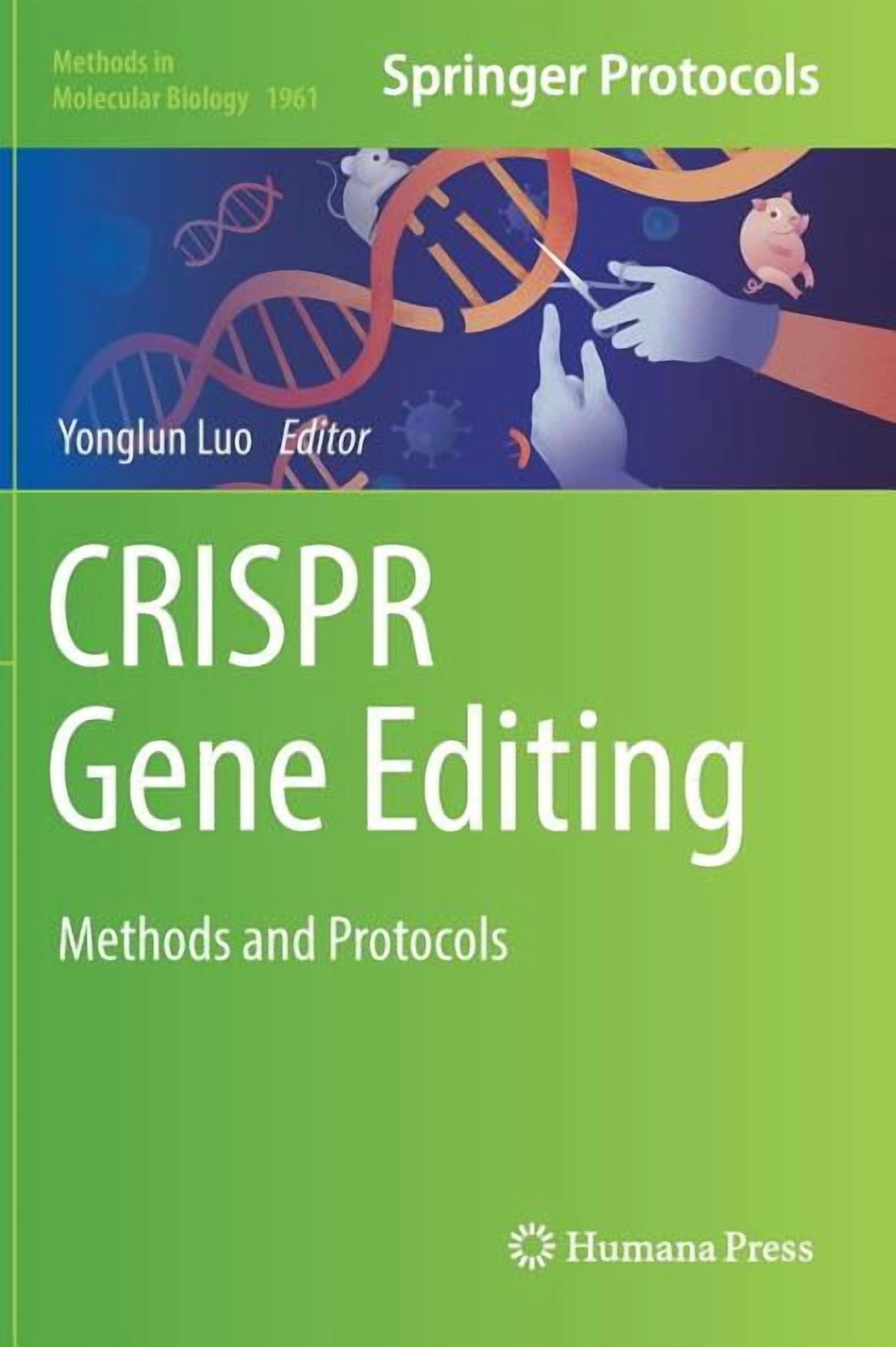 Methods in Molecular Biology Crispr Gene Editing: Methods and Protocols ...