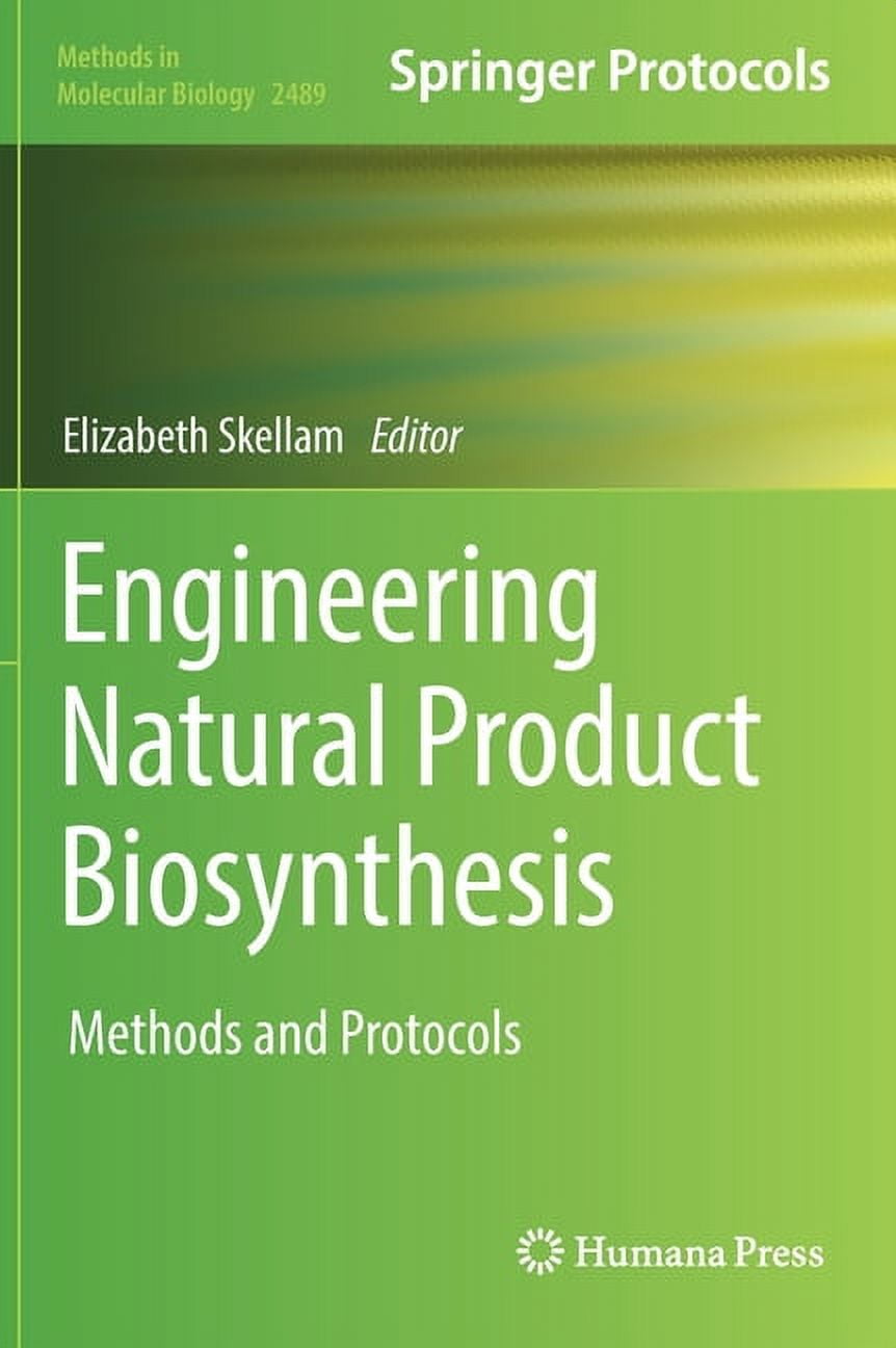 Methods in Molecular Biology: Engineering Natural Product Biosynthesis ...