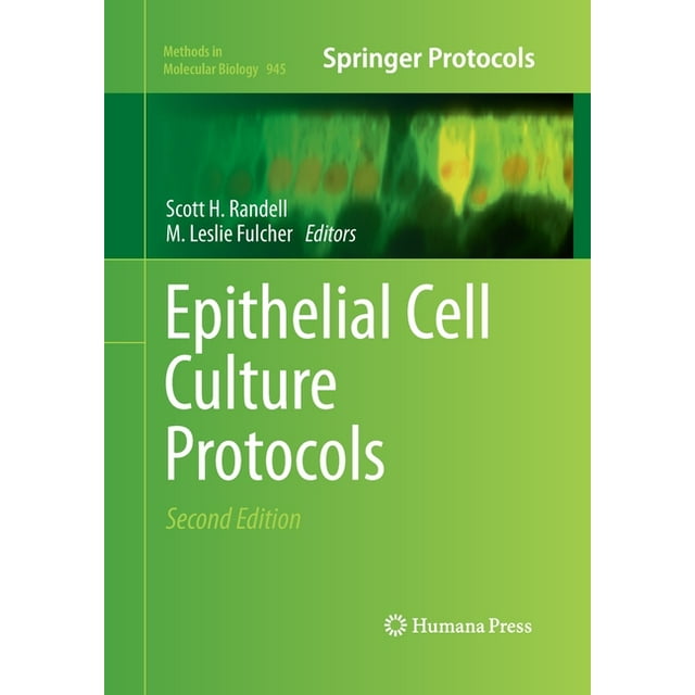 Methods in Molecular Biology: Epithelial Cell Culture Protocols ... Methods in Molecular Biology: Epithelial Cell Culture Protocols ...