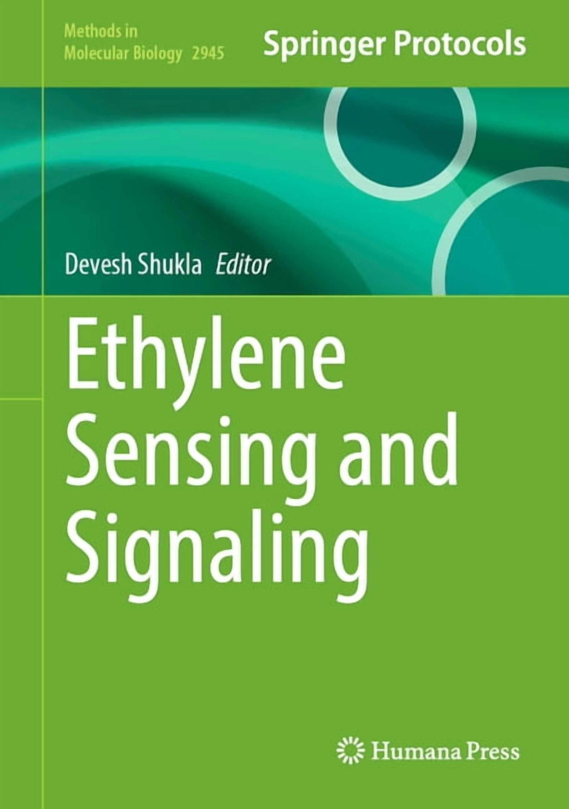 Methods in Molecular Biology Ethylene Sensing and Signaling, Book 2945 ...