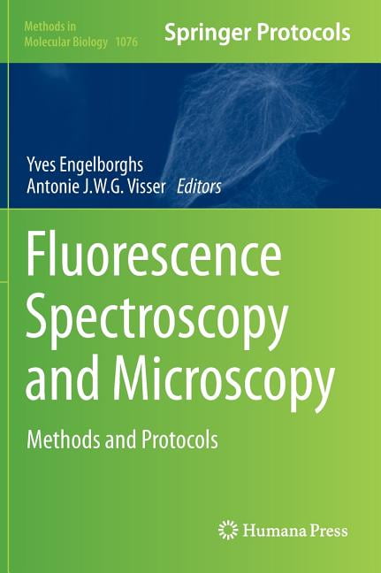 Methods in Molecular Biology Fluorescence Spectroscopy and Microscopy ...
