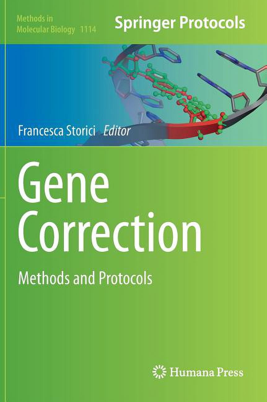 Methods in Molecular Biology: Gene Correction: Methods and Protocols (Hardcover) - Walmart.com
