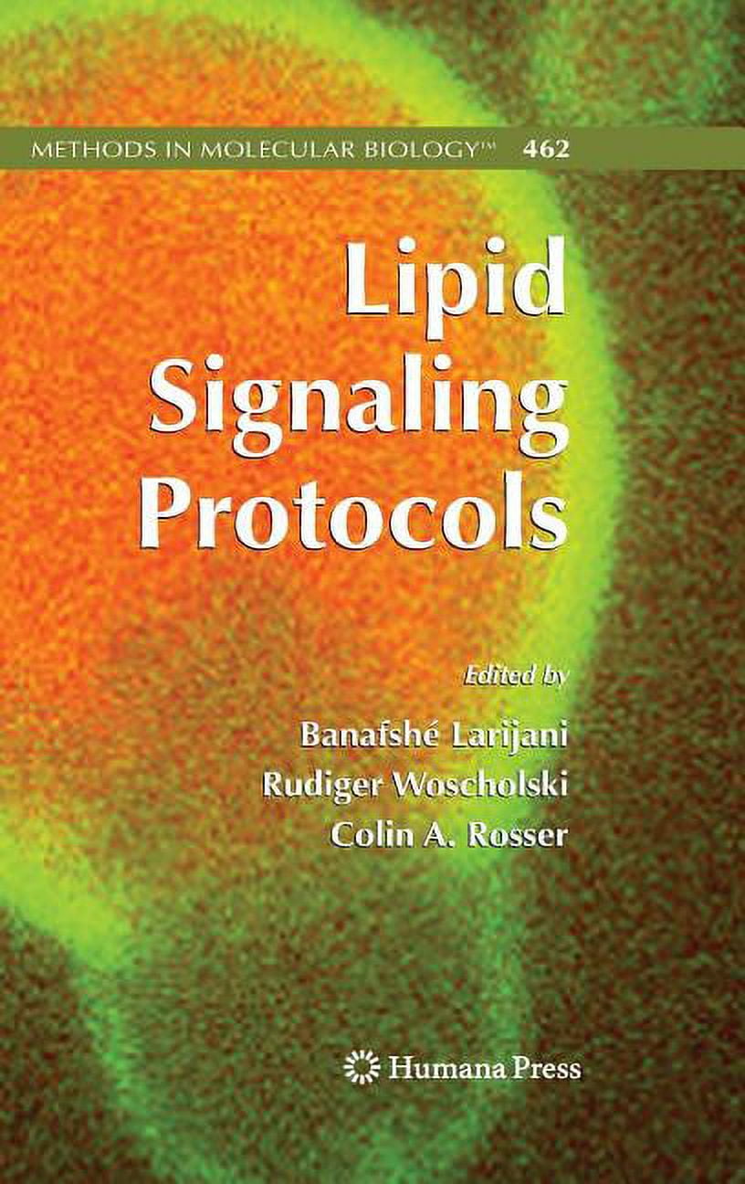 Methods in Molecular Biology Lipid Signaling Protocols, Book 462 ...