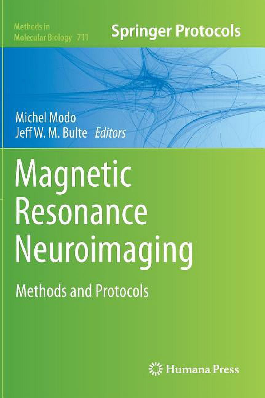 Methods in Molecular Biology Magnetic Resonance Neuroimaging: Methods ...