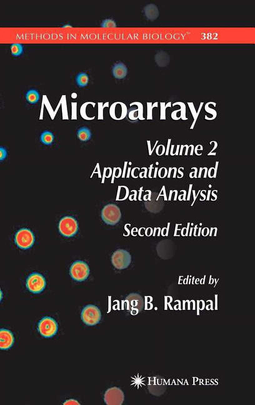 Methods in Molecular Biology: Microarrays: Volume 2, Applications and Data Analysis (Hardcover ...