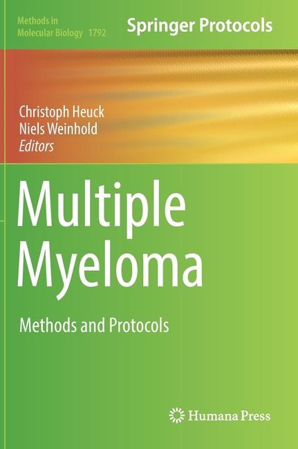 Methods in Molecular Biology: Multiple Myeloma: Methods and Protocols ...
