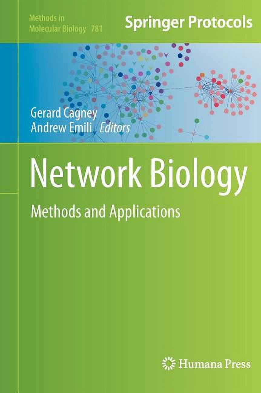 Methods in Molecular Biology: Network Biology: Methods and Applications ...