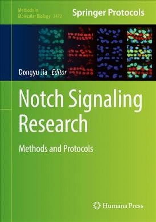 Methods in Molecular Biology: Notch Signaling Research: Methods and ...