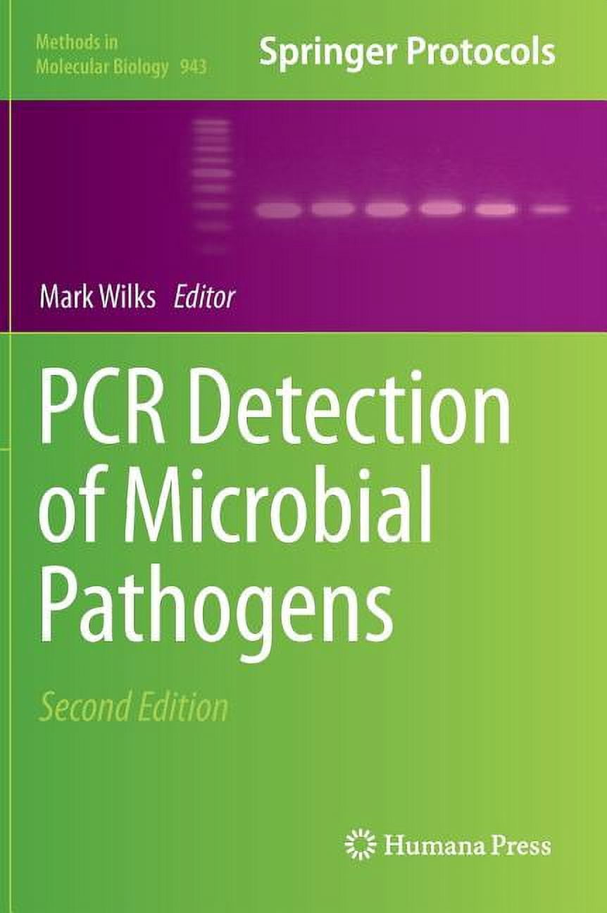 Methods in Molecular Biology PCR Detection of Microbial Pathogens, Book ...