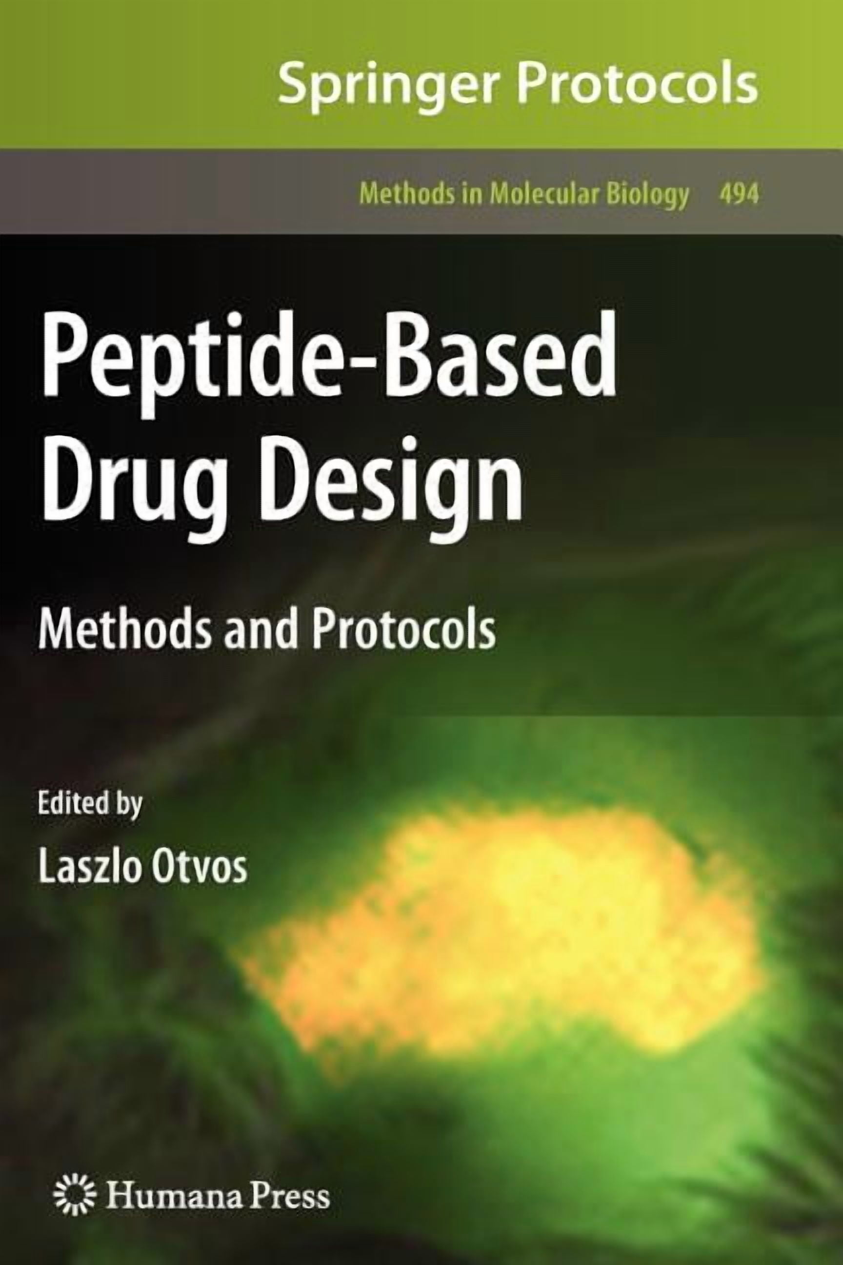Methods in Molecular Biology Peptide-Based Drug Design, Book 494 ...