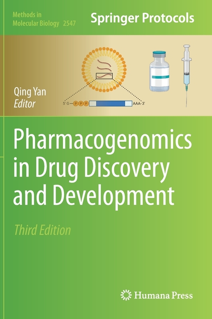 Methods in Molecular Biology: Pharmacogenomics in Drug Discovery and ...