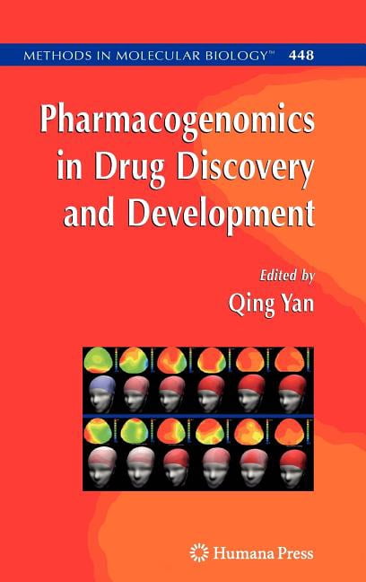 Methods in Molecular Biology: Pharmacogenomics in Drug Discovery and ...