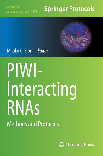 Methods in Molecular Biology Piwi-Interacting Rnas: Methods and ...