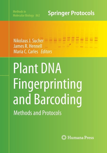 Methods in Molecular Biology Plant DNA Fingerprinting and Barcoding ...