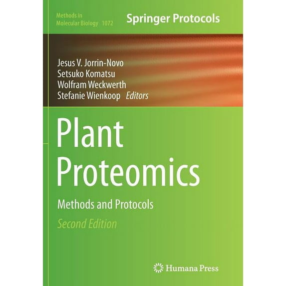 Methods in Molecular Biology: Plant Proteomics: Methods and Protocols ...