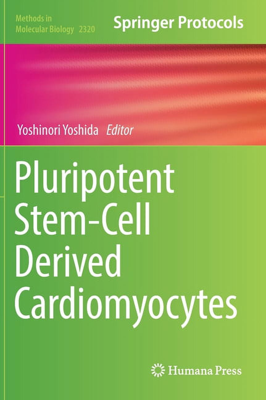 Methods in Molecular Biology: Pluripotent Stem-Cell Derived ...