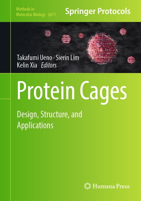 Methods in Molecular Biology: Protein Cages: Design, Structure, and ...