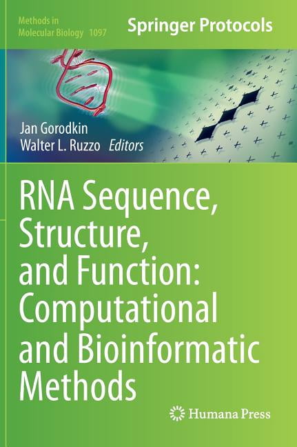 Methods in Molecular Biology: RNA Sequence, Structure, and Function: Computational and ...