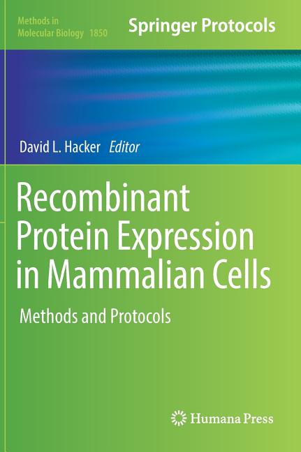Methods in Molecular Biology: Recombinant Protein Expression in ...