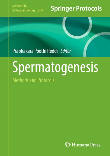 Methods in Molecular Biology Spermatogenesis: Methods and Protocols ...