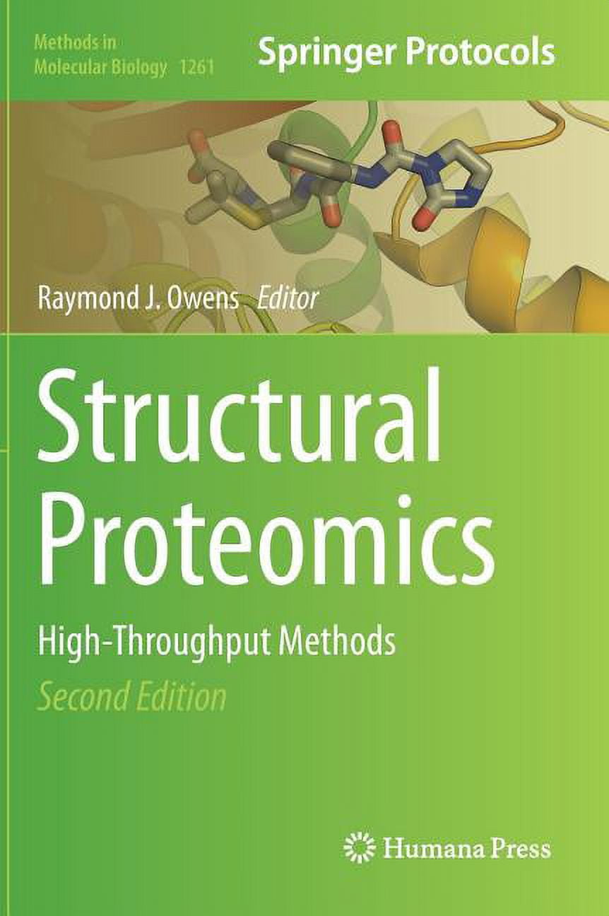 Methods in Molecular Biology: Structural Proteomics: High-Throughput ...