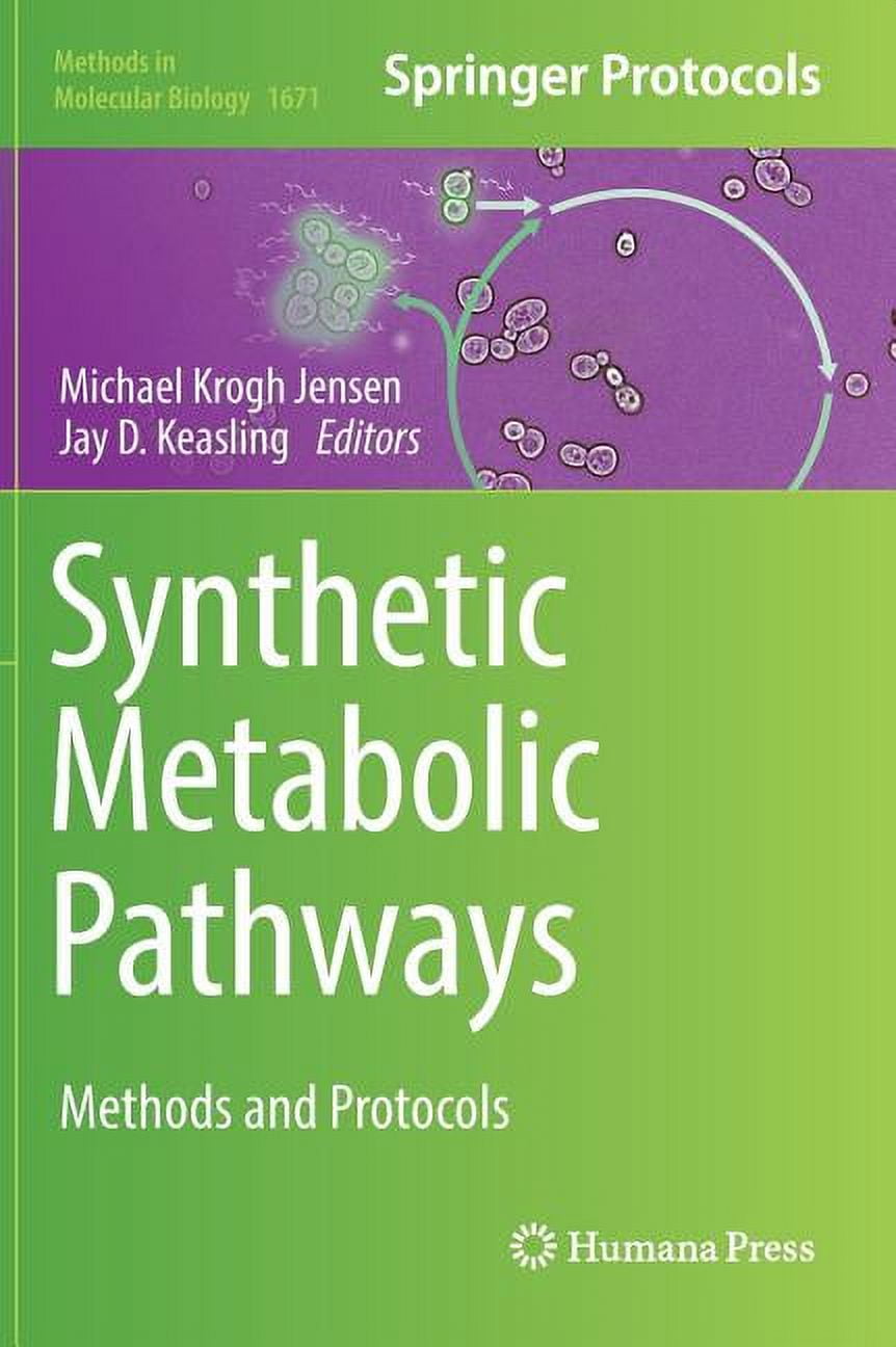 Methods in Molecular Biology Synthetic Metabolic Pathways: Methods and ...