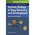 Methods in Molecular Biology: Systems Biology in Drug Discovery and Development: Methods and ...