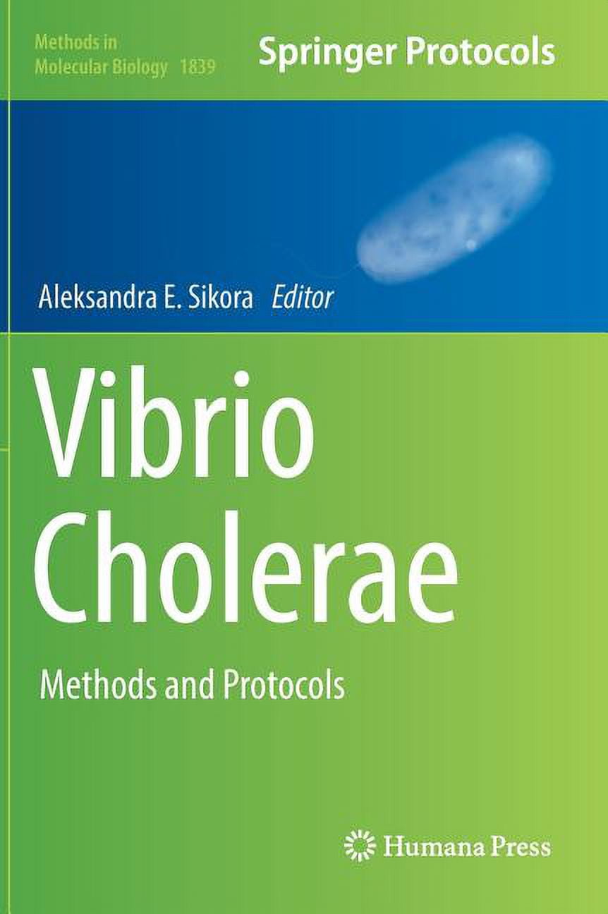Methods In Molecular Biology Vibrio Cholerae Methods And Protocols