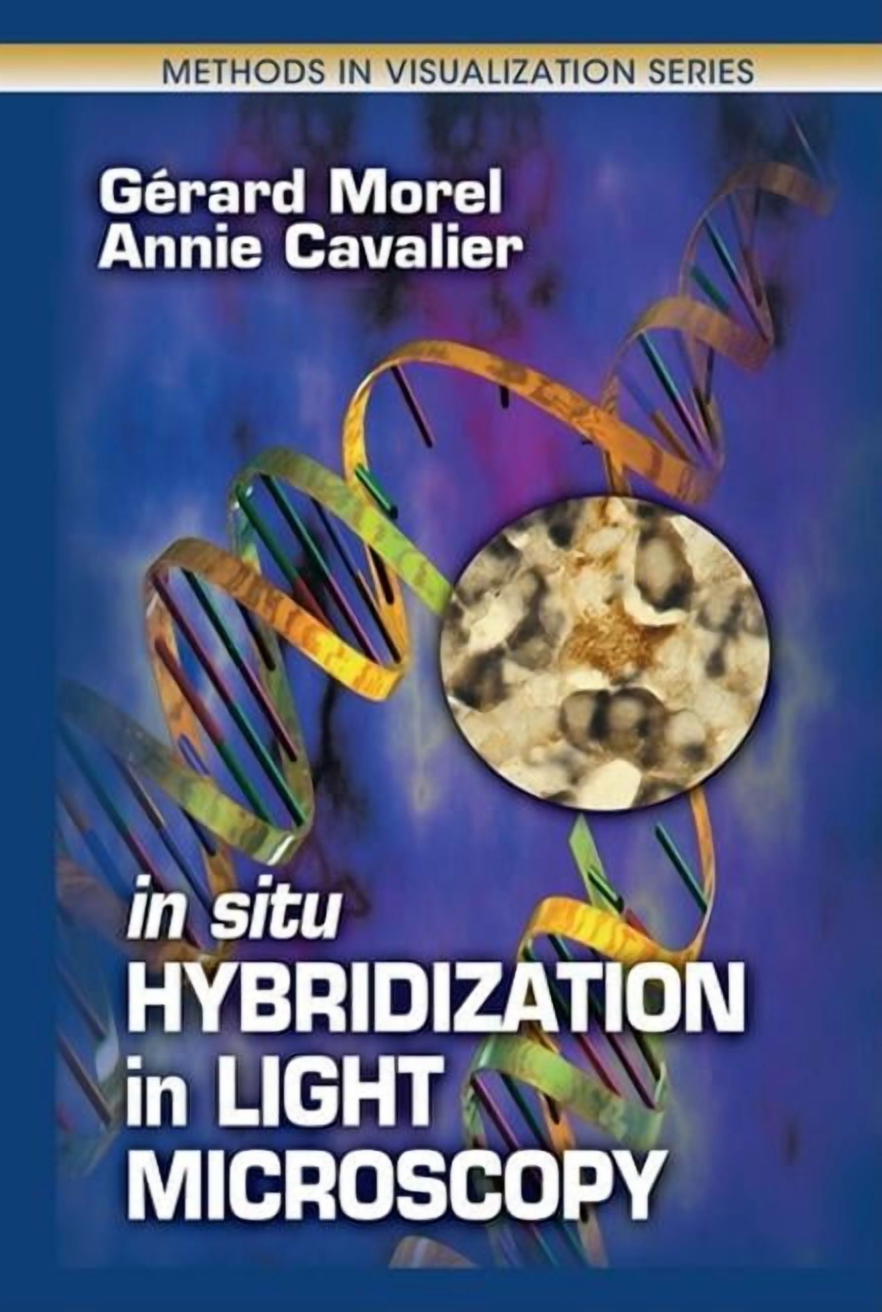 Methods in Visualization In Situ Hybridization in Light Microscopy ...