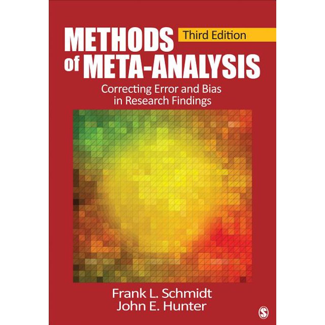 Methods of Meta-Analysis: Correcting Error and Bias in Research ...