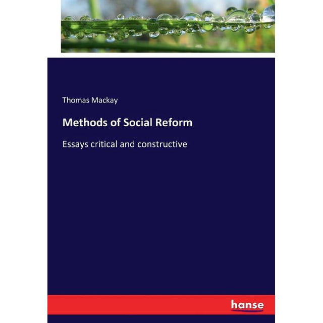 Methods of Social Reform: Essays critical and constructive, (Paperback ...