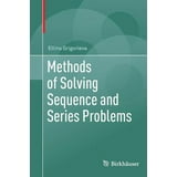 Methods of Solving Sequence and Series Problems (Paperback) - Walmart.com