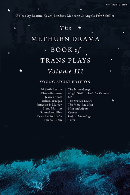 Methuen Drama Play Collections The Methuen Drama Book of Trans Plays ...