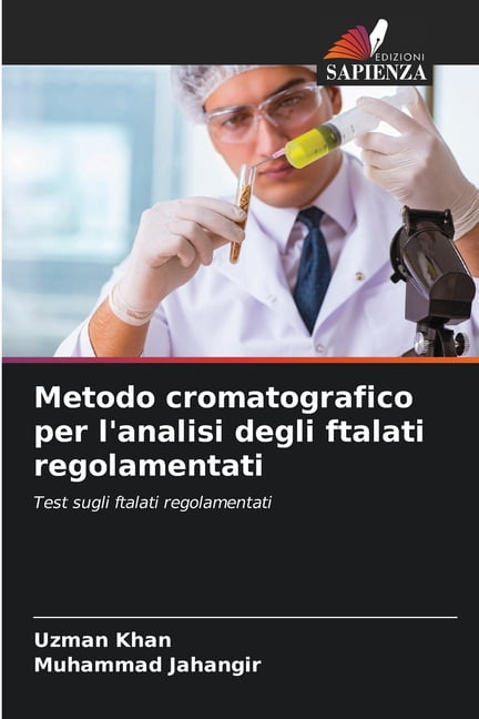 Metodo cromatografico per l'analisi degli ftalati regolamentati ...