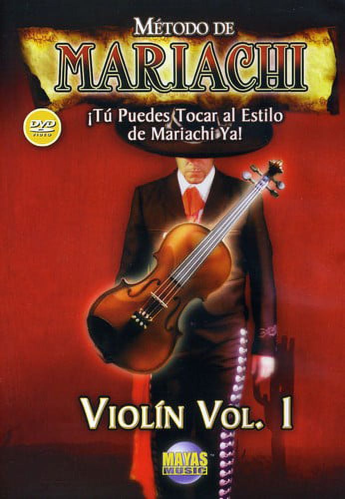 Metodo de Mariachi: Violin 1 (DVD), Mayas Music Pub., Special Interests ...
