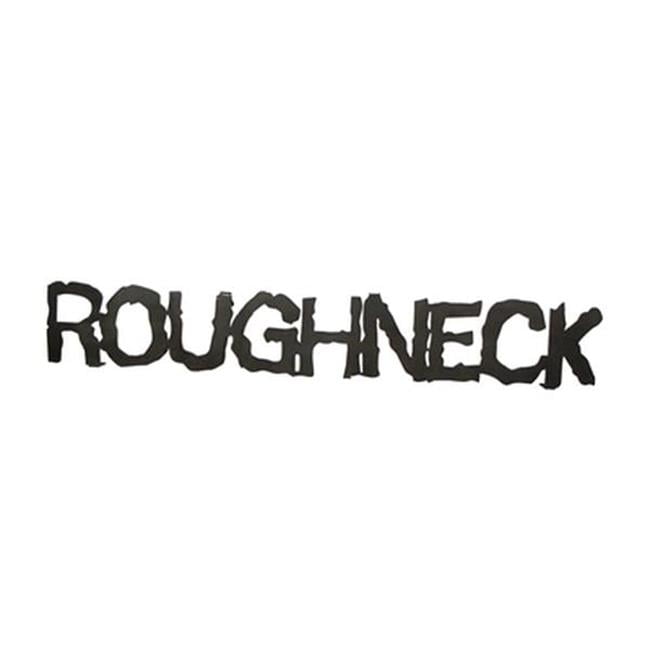 Metrotex Designs 85680 26.25 x 2 x 4 in. Roughneck Wall Sign for 55680 ...