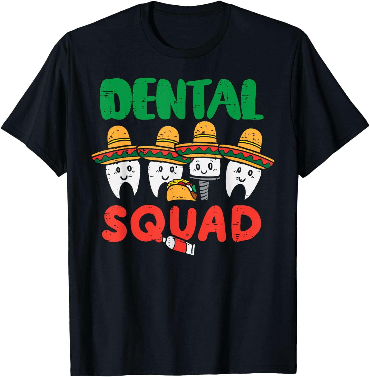 Mexican Dental Squad Cute Fiesta Cinco De Mayo Dentist T-Shirt ...