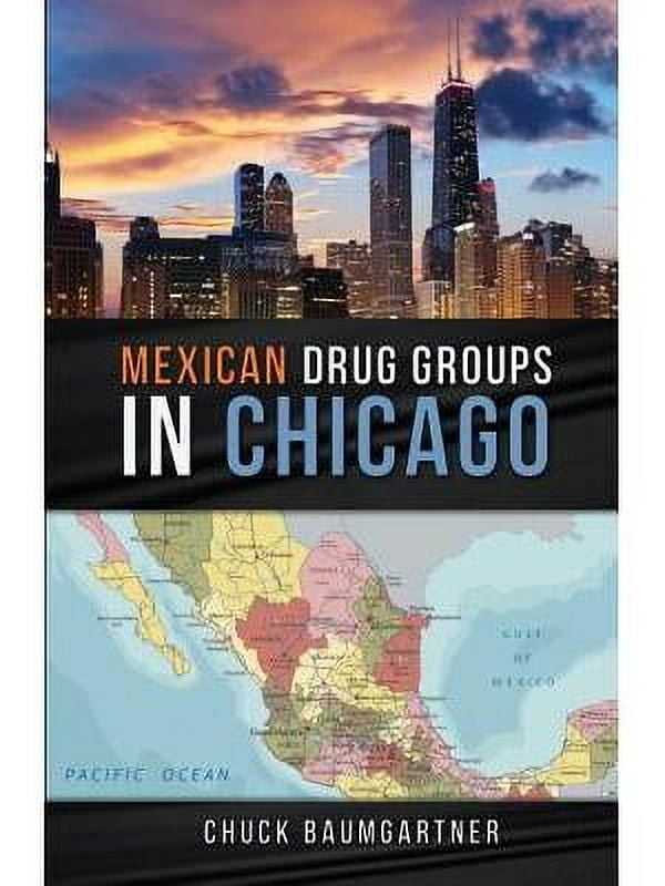 Mexican Drug Groups in Chicago - Walmart.com